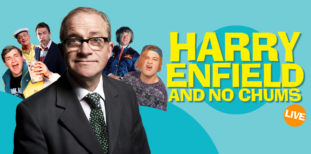 An Evening with Harry Enfield tickets | Tours and Events | Ticketek ...